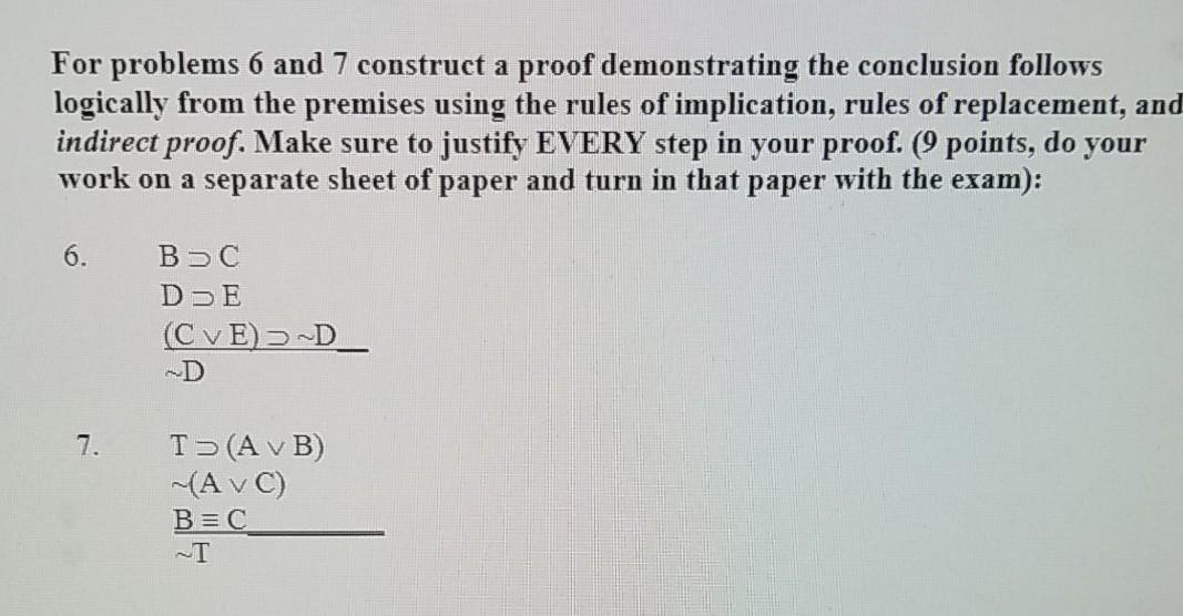 Solved For problems 6 and 7 construct a proof demonstrating | Chegg.com