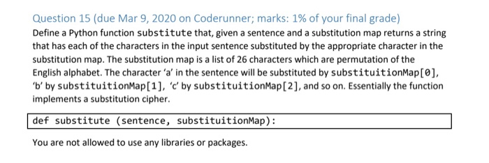 Solved Question 15 (due Mar 9, 2020 on Coderunner; marks: 1% | Chegg.com