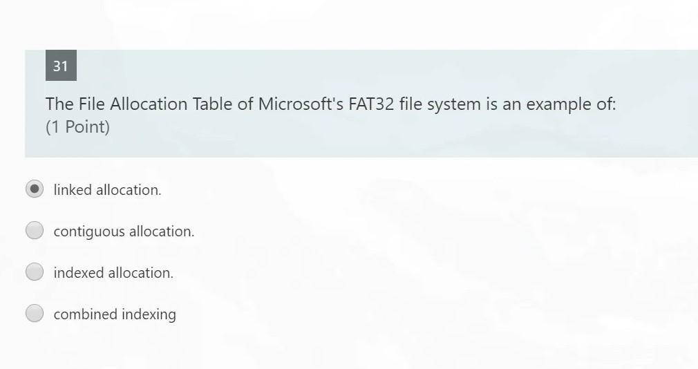Solved 31 The File Allocation Table of Microsoft's FAT32 | Chegg.com