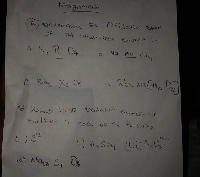 Solved (A) Determine the Oxidation stare of the undel lined | Chegg.com