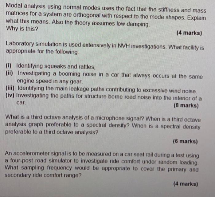 Solved Modal analysis using normal modes uses the fact that | Chegg.com