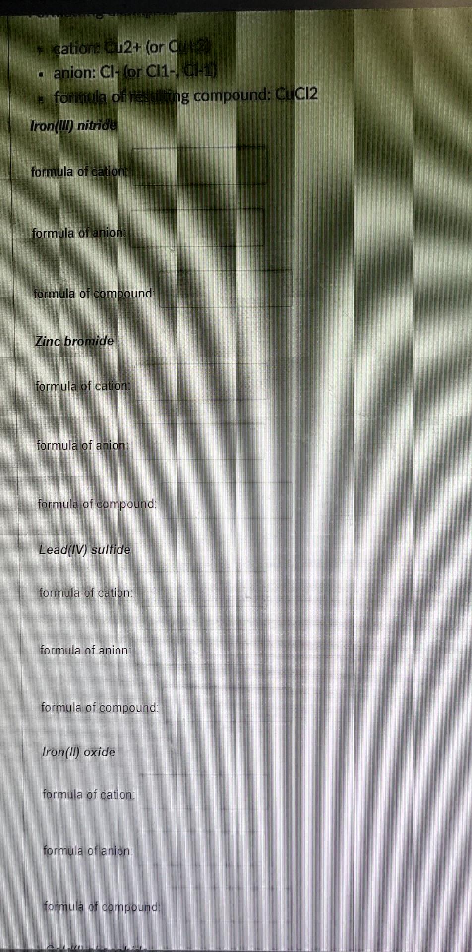 Solved - cation: Cu2+ (or Cu+2) - anion: Cl- (or C11-, Cl-1) | Chegg.com