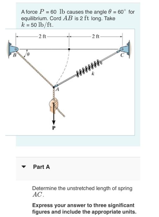 Solved A force P=60lb causes the angle θ=60∘ for | Chegg.com