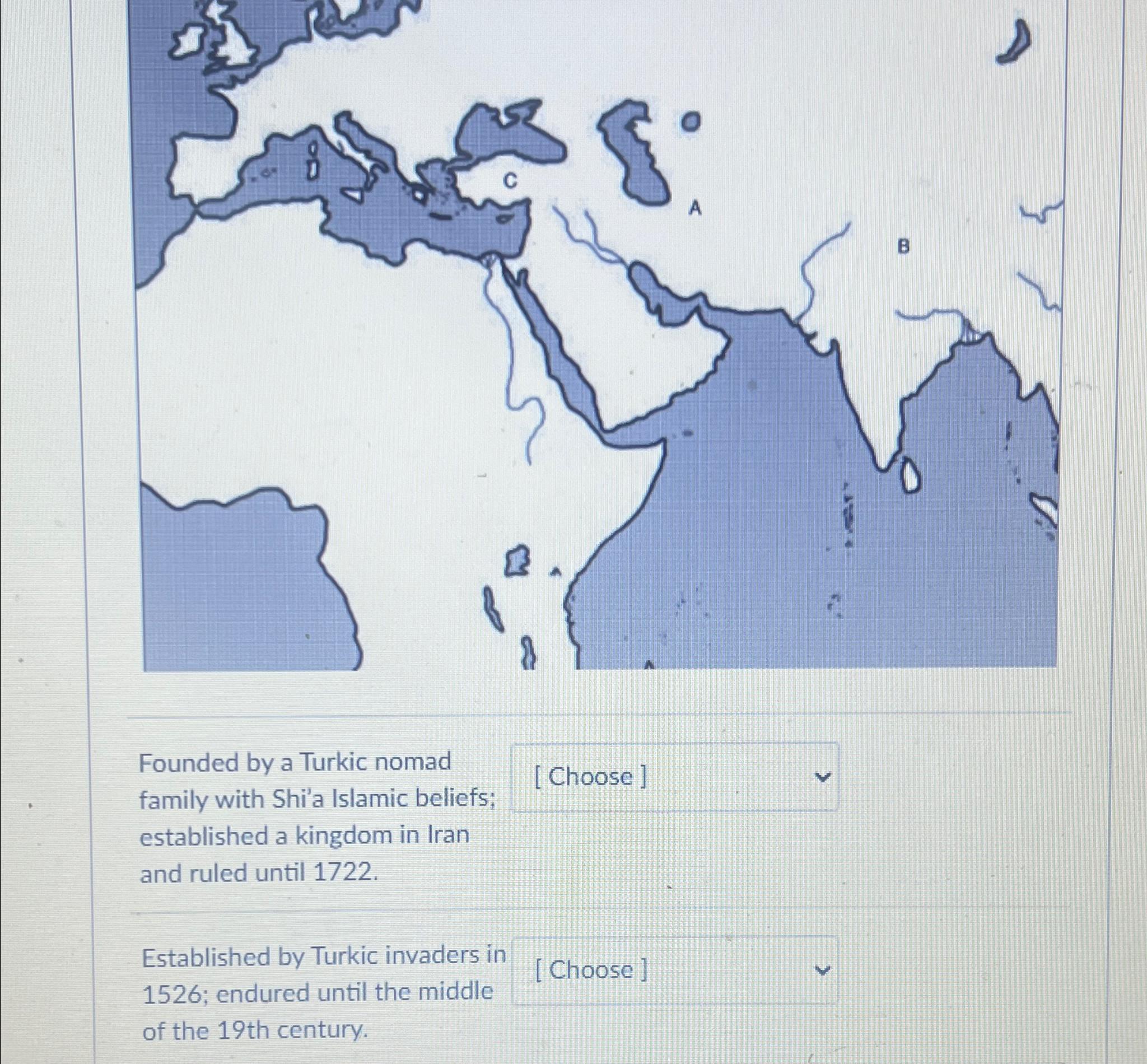 Solved Founded by a Turkic nomadfamily with Shi'a Islamic | Chegg.com