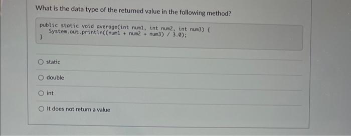 Solved What is the data type of the returned value in the | Chegg.com