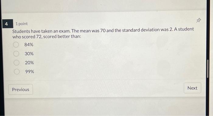 Solved 1 point Students have taken an exam. The mean was 70 | Chegg.com