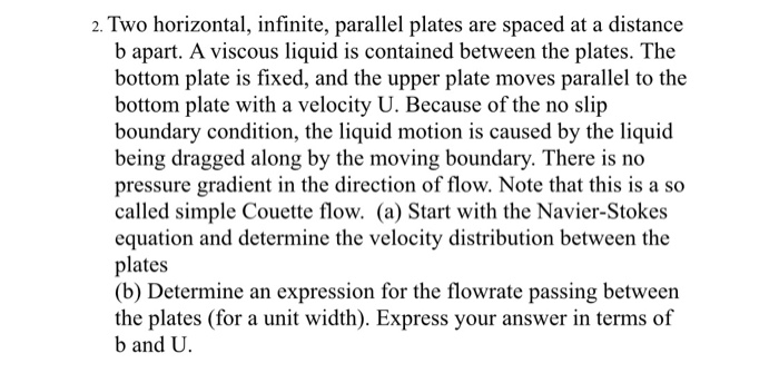 Solved 2. Two horizontal, infinite, parallel plates are | Chegg.com