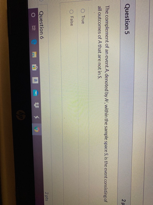 Solved Question 5 2 p The complement of an event A denoted | Chegg.com