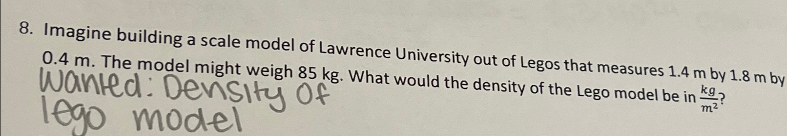 Solved Imagine building a scale model of Lawrence University | Chegg.com