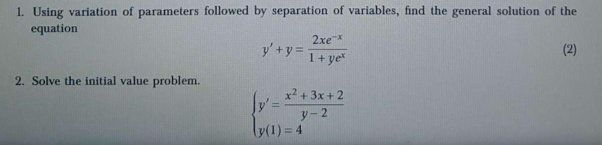 Solved Using variation of parameters followed by separation | Chegg.com