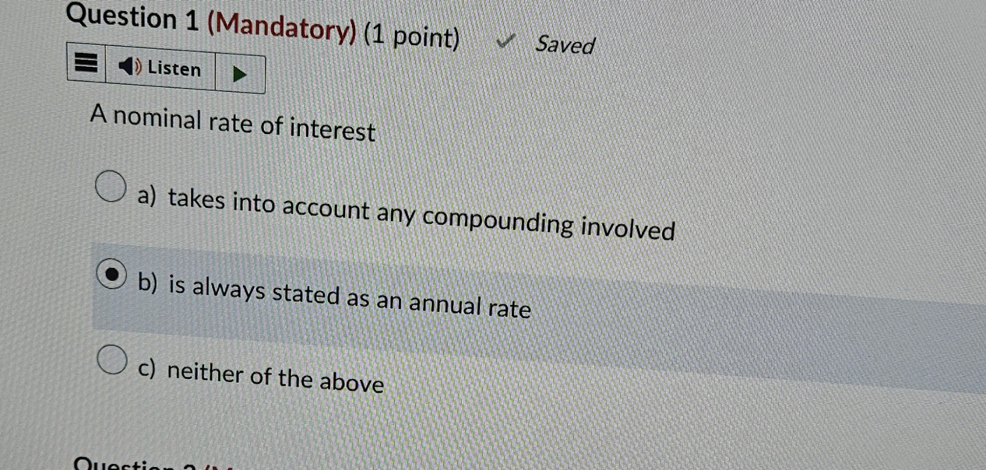 Solved Question 1 (Mandatory) (1 ﻿point)ListenA nominal rate | Chegg.com