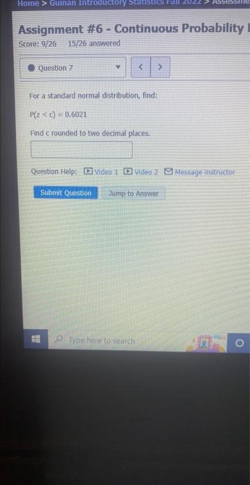 Solved Assignment #6 - Continuous Probability Score: 9/26 | Chegg.com