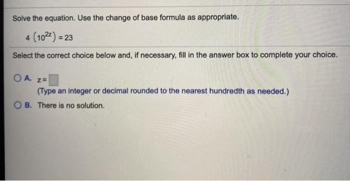 Solved solve the equation. use the change of base formula as | Chegg.com