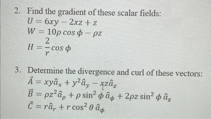 Solved 2. Find the gradient of these scalar fields: | Chegg.com