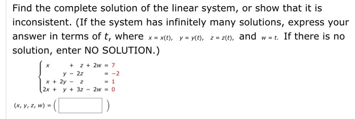 Solved Find the complete solution of the linear system, or | Chegg.com