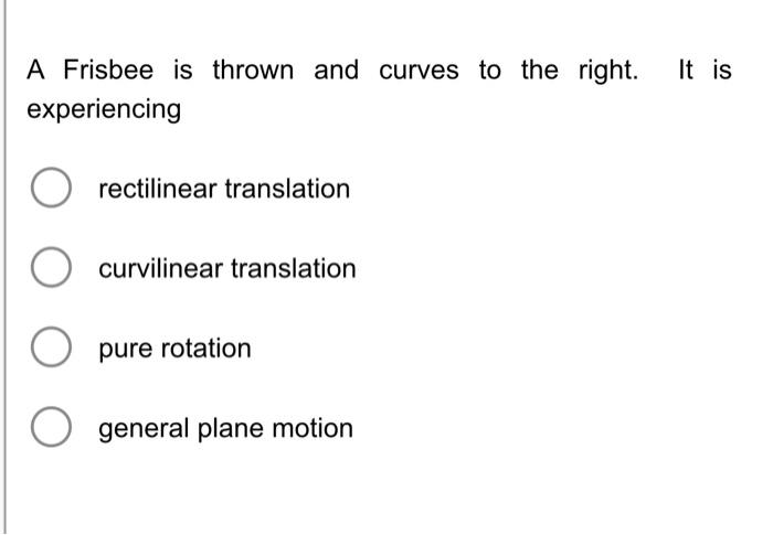 Solved A Frisbee is thrown and curves to the right. | Chegg.com