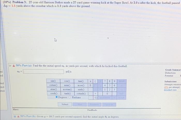 Solved (10\%) Problem 3: 27-year-old Harrison Butker made a | Chegg.com