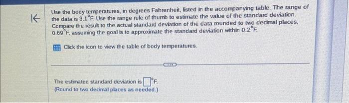 Solved Use the body temperatures, in degrees Fahrenheit, | Chegg.com