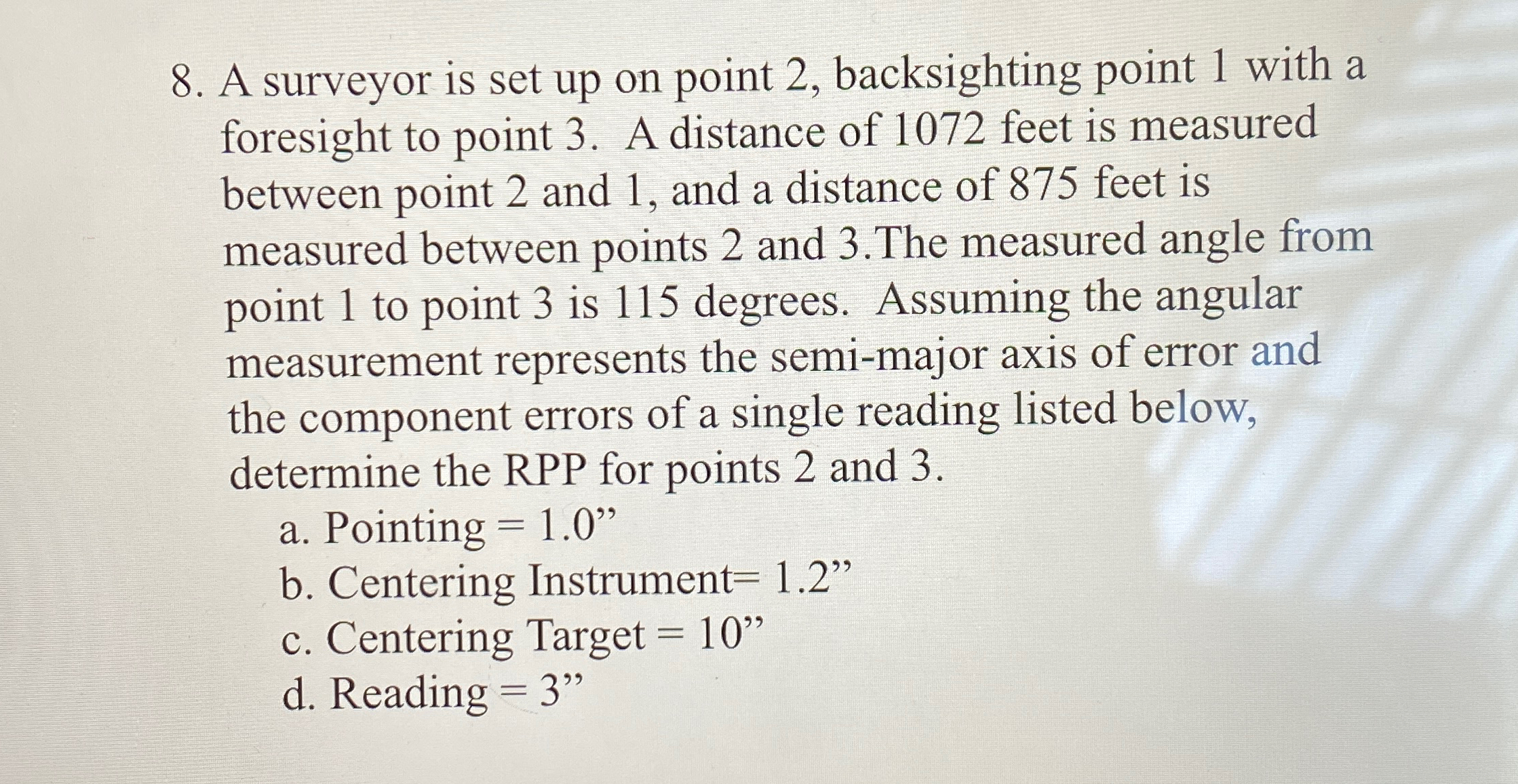 A surveyor is set up on point 2 , ﻿backsighting point | Chegg.com