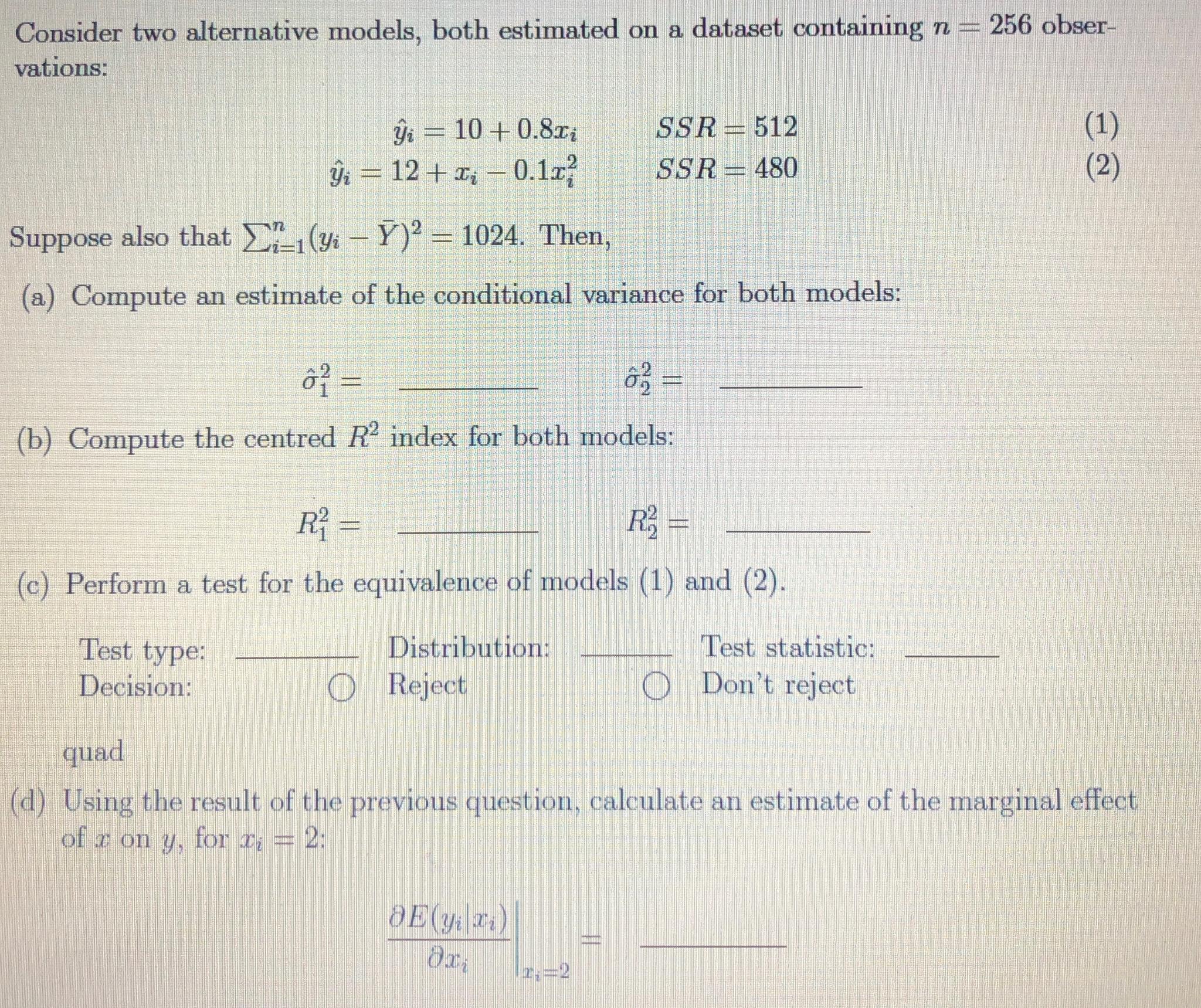 Solved Consider two alternative models, both estimated on a | Chegg.com