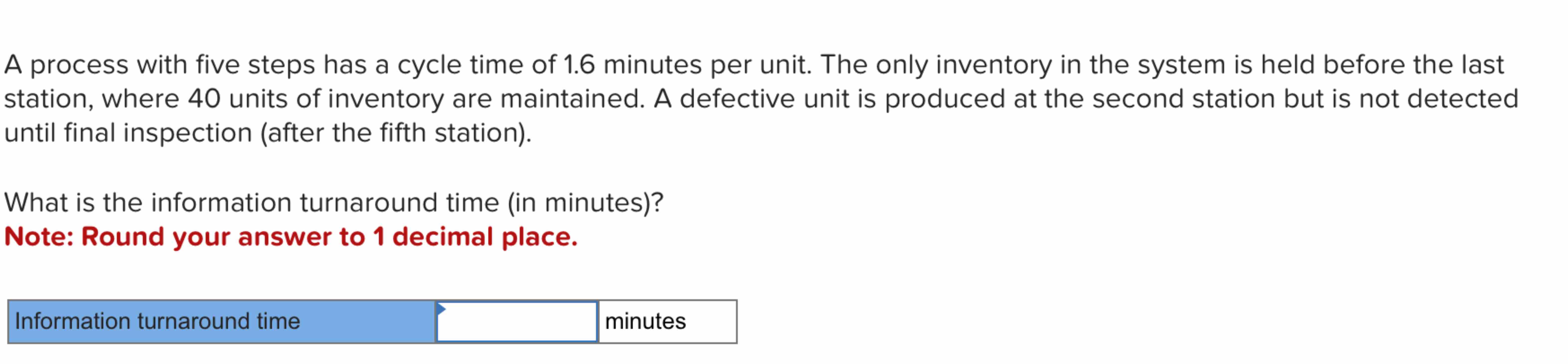 Solved A process with five steps has a cycle time of 1.6 | Chegg.com