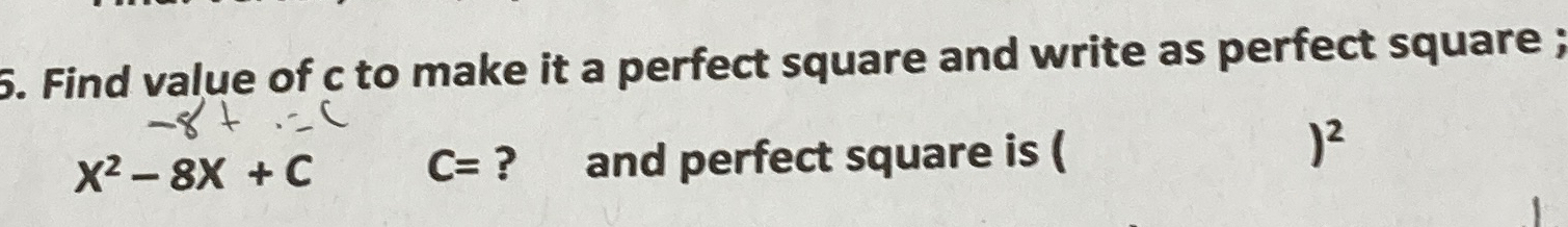 Solved Find value of c ﻿to make it a perfect square and | Chegg.com