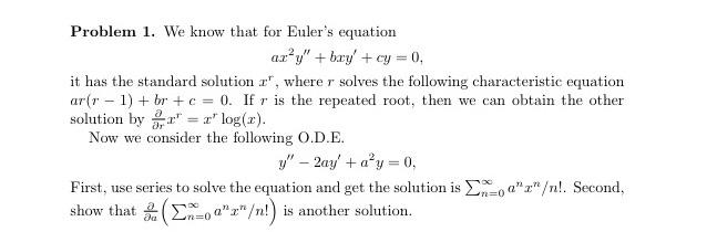 Solved Problem 1. We know that for Euler's equation az²y" + | Chegg.com
