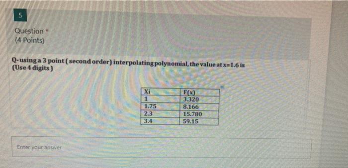 Solved Question (4 Points) Q-using a 3 point (second order) | Chegg.com