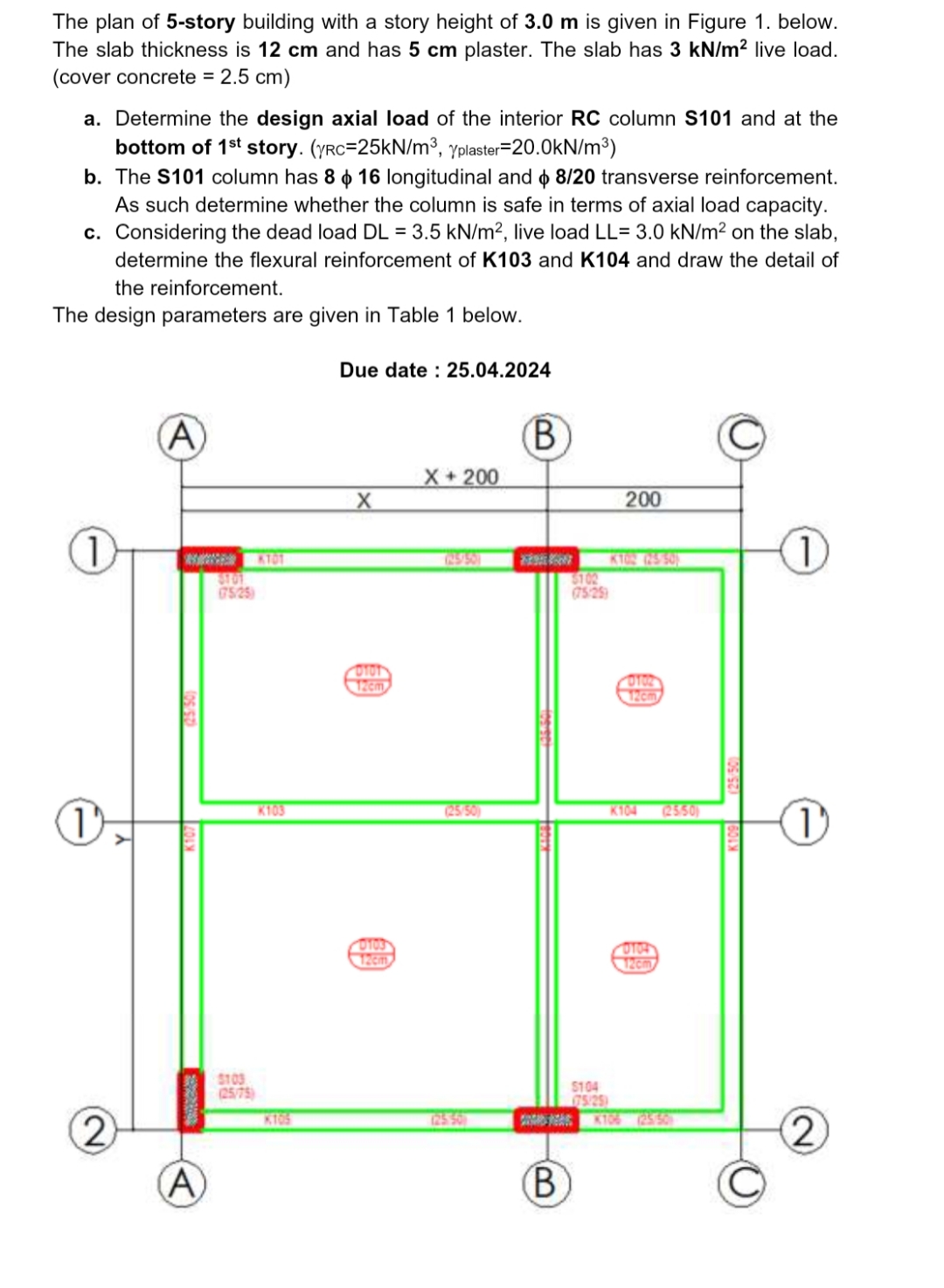 Solved The plan of 5-story building with a story height of | Chegg.com