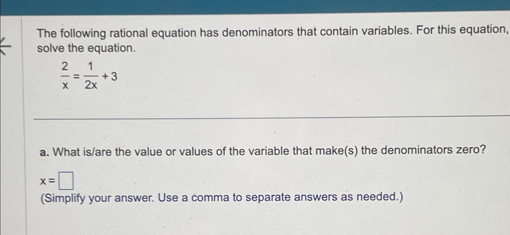 Solved The following rational equation has denominators that | Chegg.com