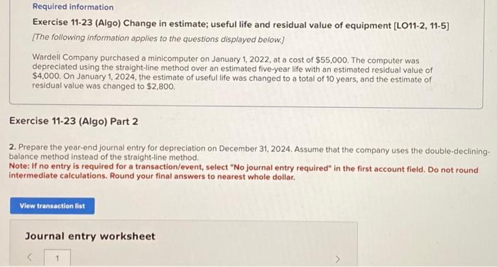 Solved Exercise 11-23 (Algo) Change in estimate; useful life | Chegg.com