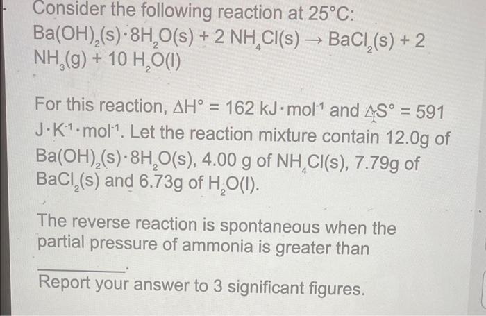Solved Consider the following reaction at 25∘C : Ba(OH)2( | Chegg.com