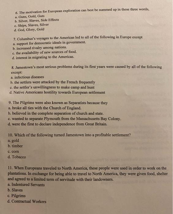 Solved 6. The motivation for European exploration can best | Chegg.com