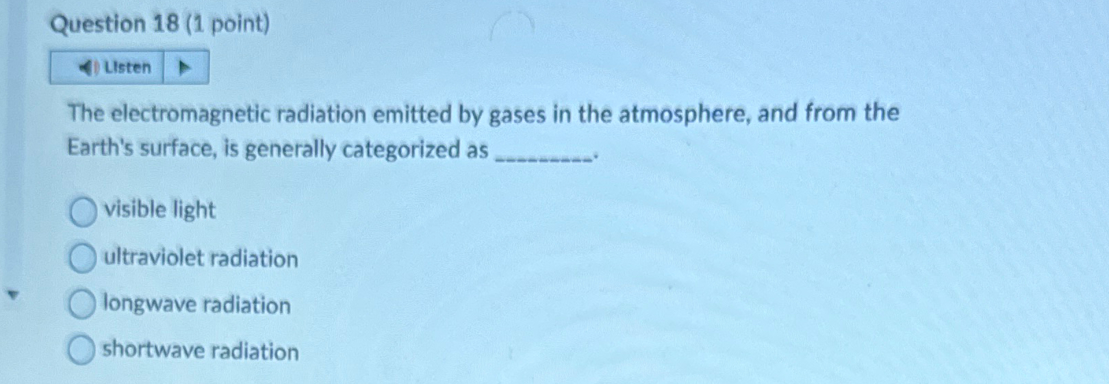 Solved Question 18 (1 ﻿point)The electromagnetic radiation | Chegg.com