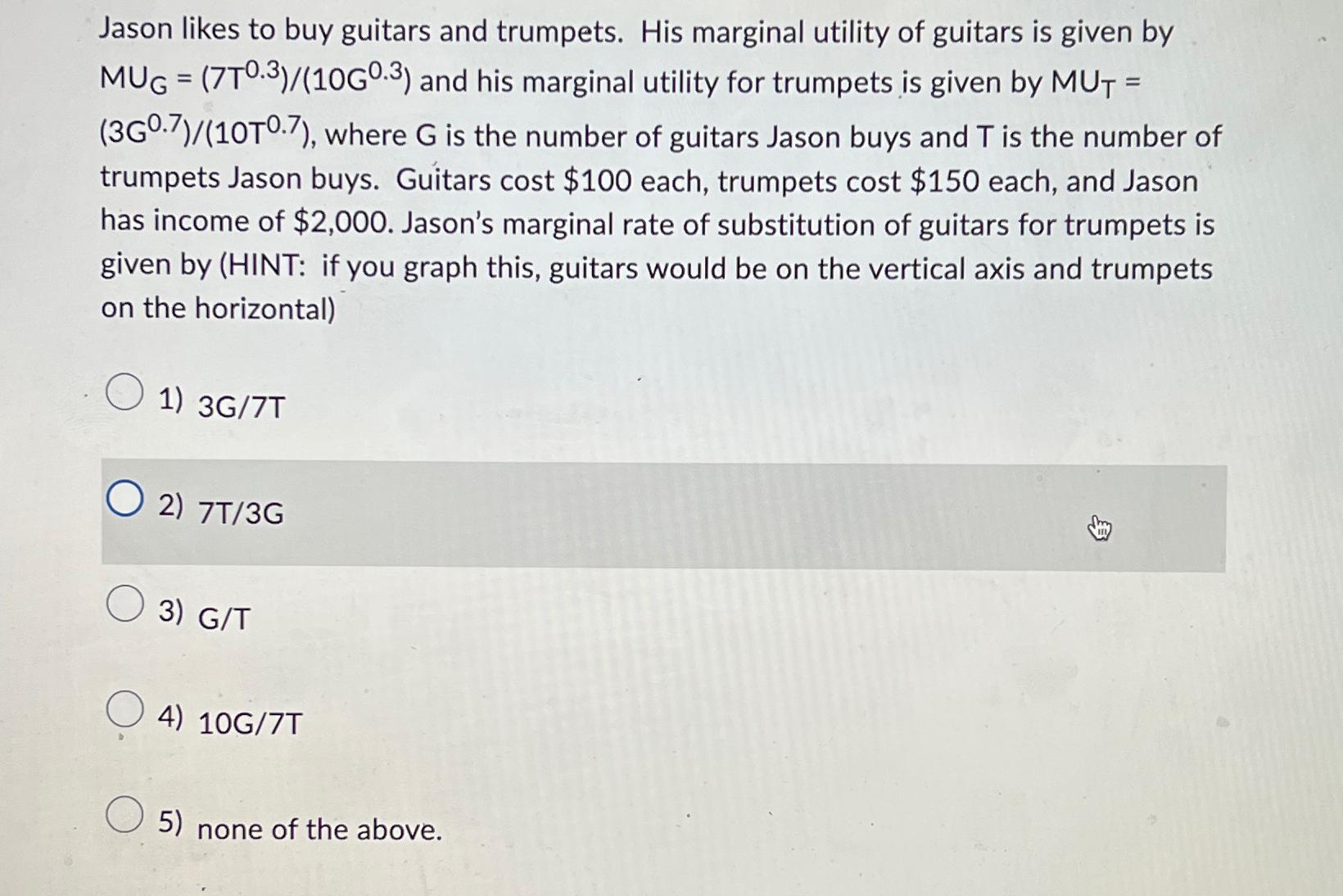 Solved Jason likes to buy guitars and trumpets. His marginal | Chegg.com