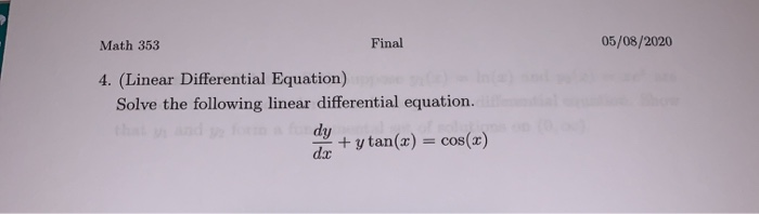 Solved Math 353 Final 05/08/2020 4. (Linear Differential | Chegg.com
