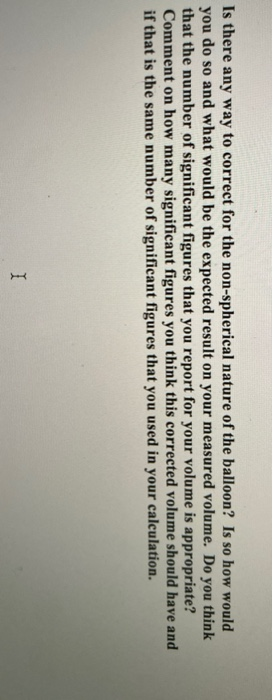 Solved Is there any way to correct for the non-spherical | Chegg.com