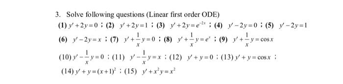 Solved 3. Solve following questions (Linear first order ODE) | Chegg.com