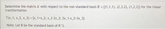 Solved Determine the matrix A with respect to the | Chegg.com