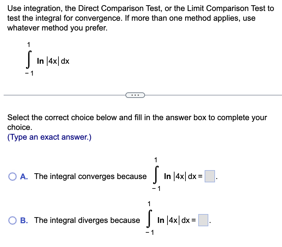 Solved Use integration, the Direct Comparison Test, or the | Chegg.com