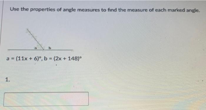 Solved Use the properties of angle measures to find the | Chegg.com