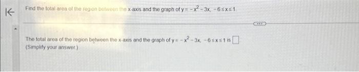 Solved Find the total area of the rogion bofween me x-axis | Chegg.com