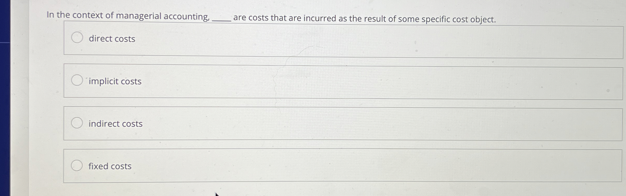 Solved In the context of managerial accounting,are costs | Chegg.com