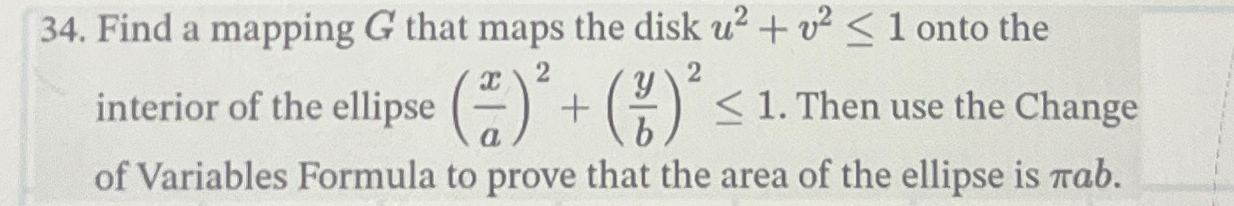 Solved Find a mapping G ﻿that maps the disk u2+v2≤1 ﻿onto | Chegg.com