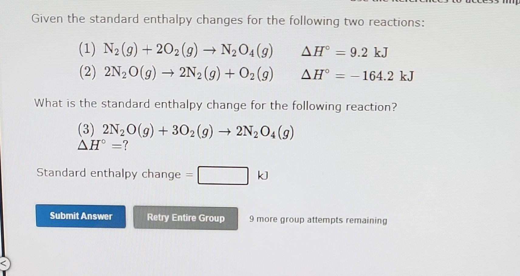 Solved Given the standard enthalpy changes for the following | Chegg.com