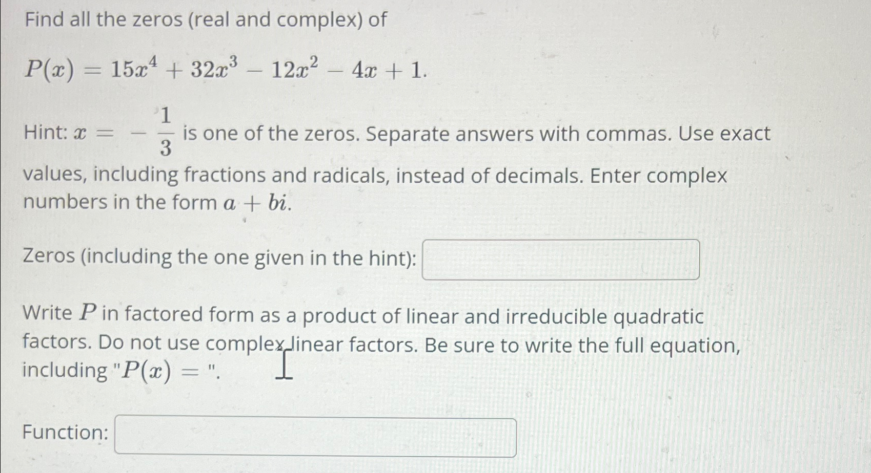Solved Find all the zeros (real and complex) | Chegg.com