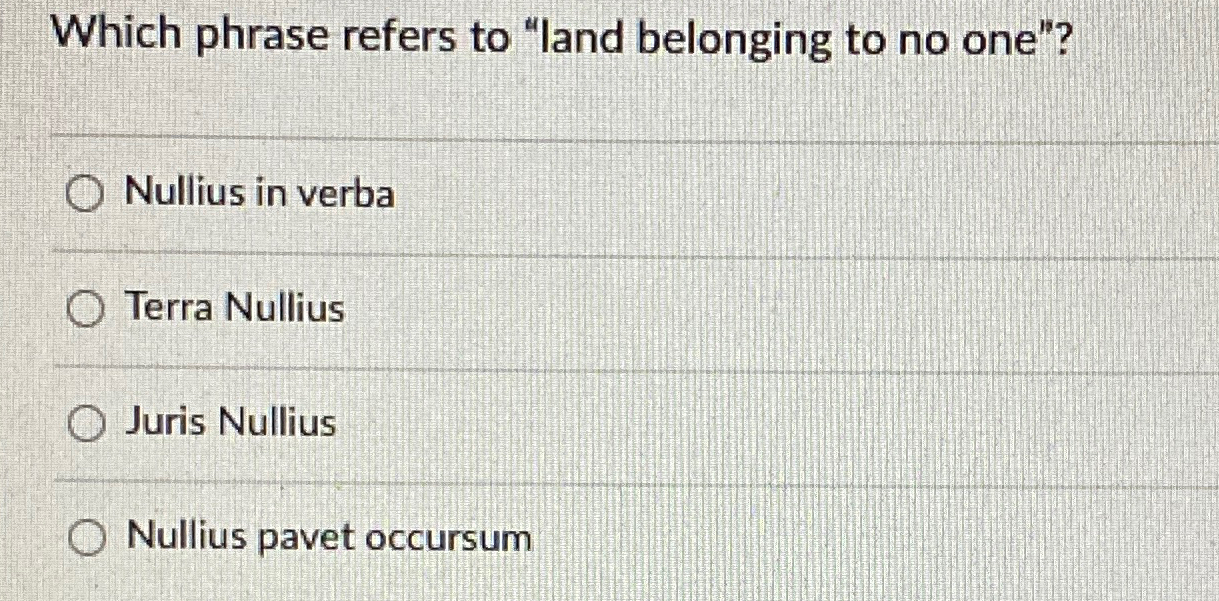 Solved Which phrase refers to "land belonging to no | Chegg.com