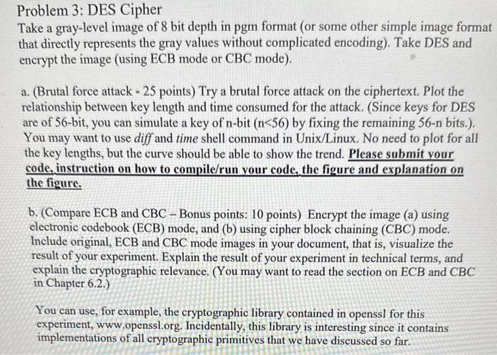 Problem 3: DES Cipher Take a gray-level image of 8 | Chegg.com
