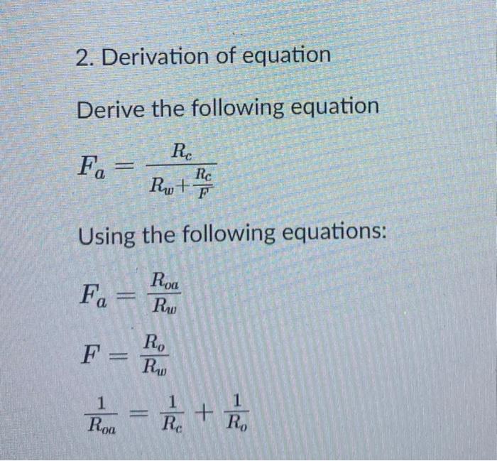 Solved 2. Derivation of equation Derive the following | Chegg.com