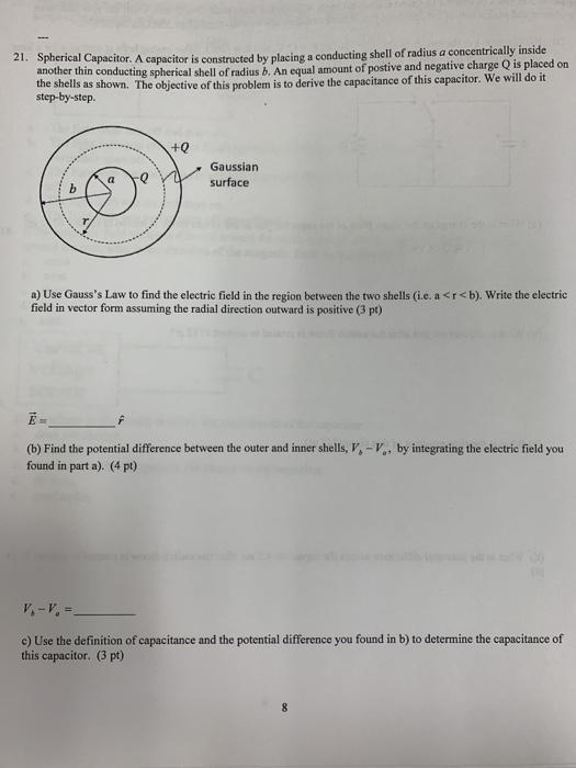 Solved 21. Spherical Capacitor. A capacitor is constructed | Chegg.com